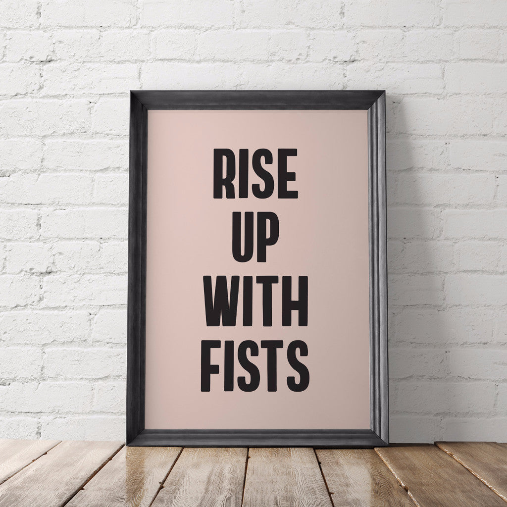 Home › Rise Up With Fists Protest Art Printable